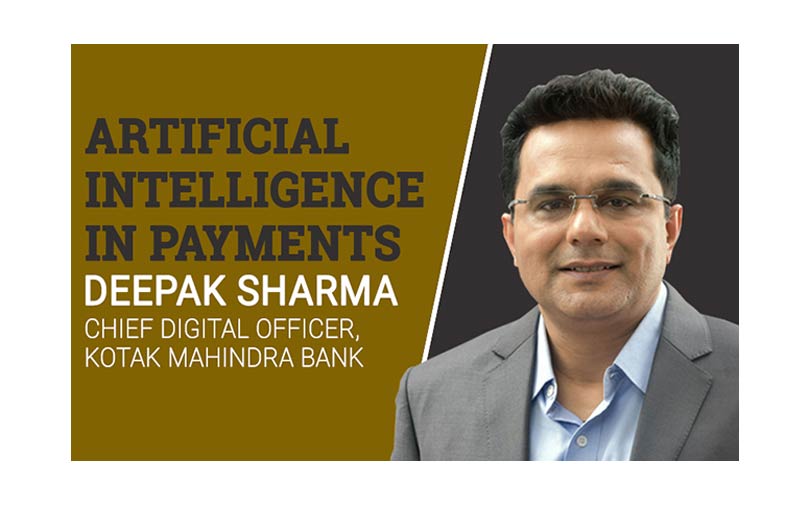 Kotak Mahindra Bank’s Deepak Sharma on how AI will impact payments sector